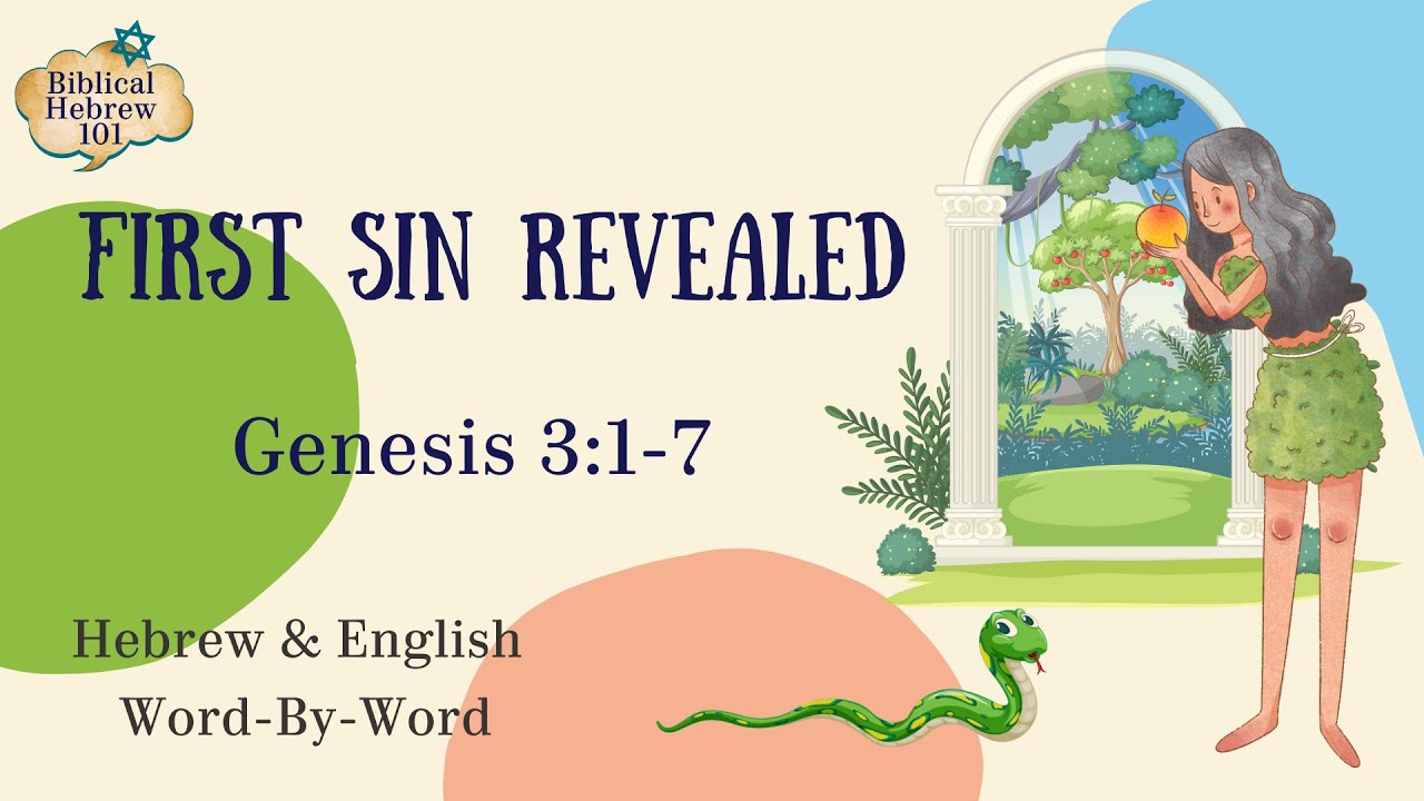 The First Sin: The Temptation and Fall of Adam and Eve | Genesis 3:1-7 ...