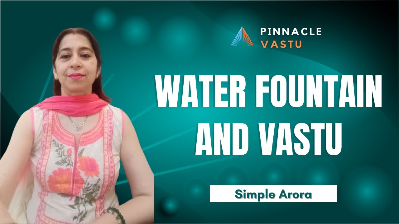 Water fountain and vastu | By Simple Arora - YouTube
