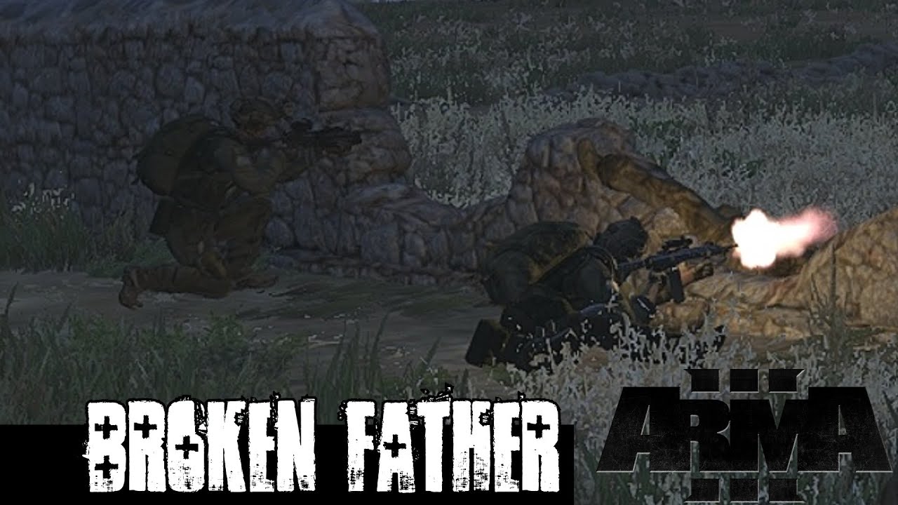 Broken Father - ArmA 3 Co op Gameplay - YouTube