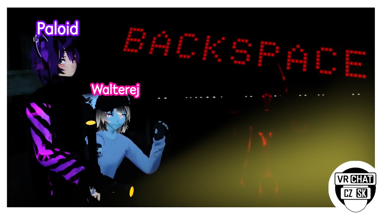 VRCHAT HORROR který nás donutil ZDRHAT - Backspace - YouTube