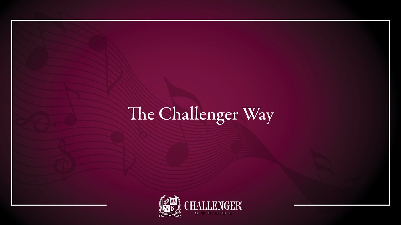 "The Challenger Way" Song | Challenger School - YouTube