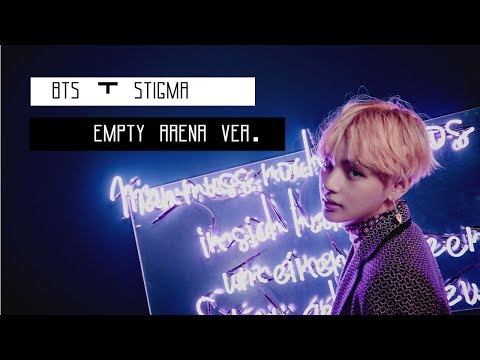 방탄소년단 BTS - 'STIGMA' (EMPTY ARENA VER.)