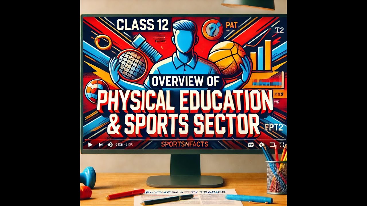 PAT (Physical Activity Trainer) | Overview of Physical Education ...