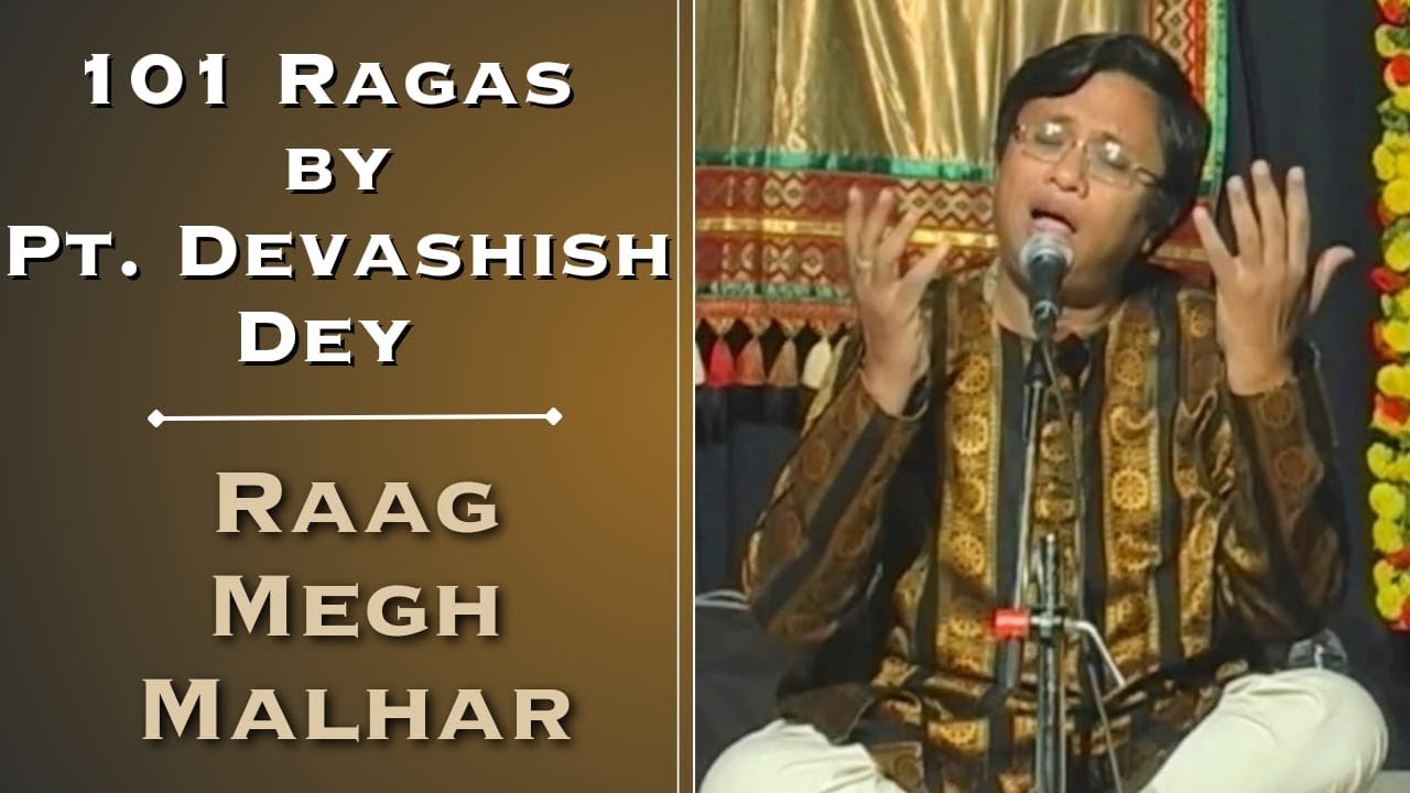25. Raag Megh Malhar by Pt. Devashish Dey - YouTube