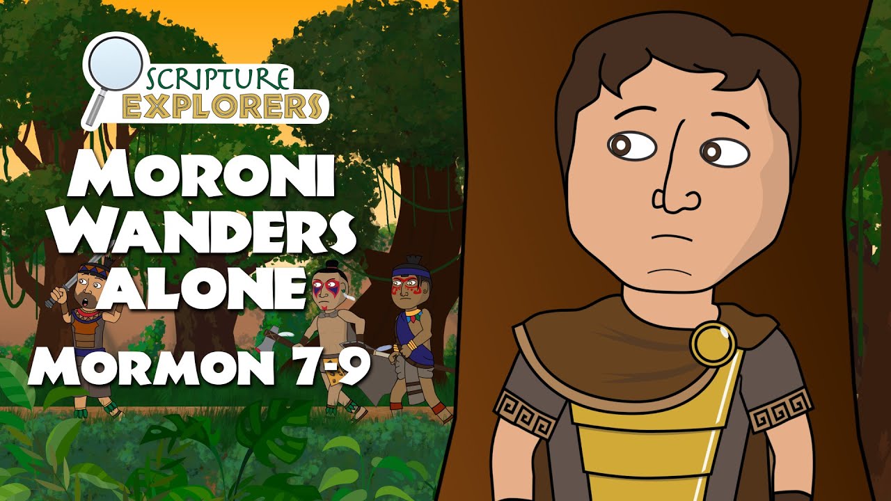 Mormon 7-9 Moroni Wanders Alone | Come Follow Me 2024 | The Book Of ...