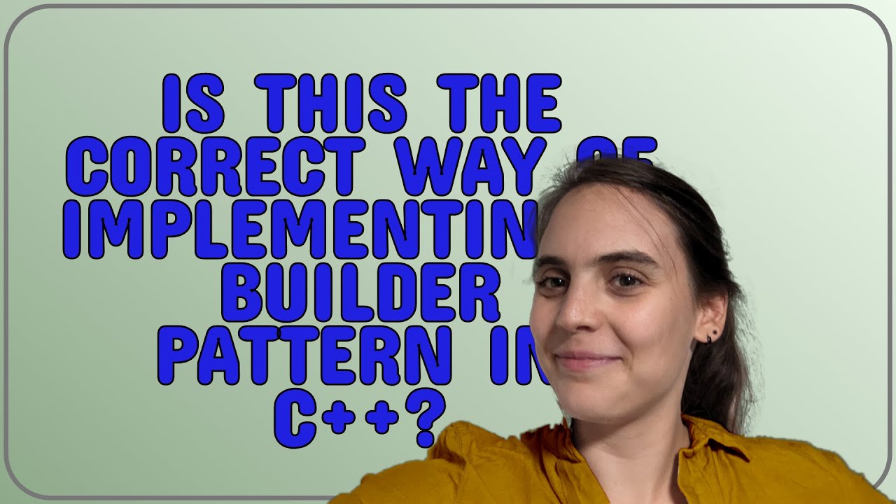 Codereview Is This The Correct Way Of Implementing A Builder Pattern Codereview Is This The Correct Way Of Implementing A Builder Pattern