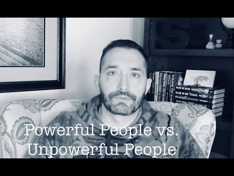 Being a powerful person in your life vs. an unpowerful person - YouTube