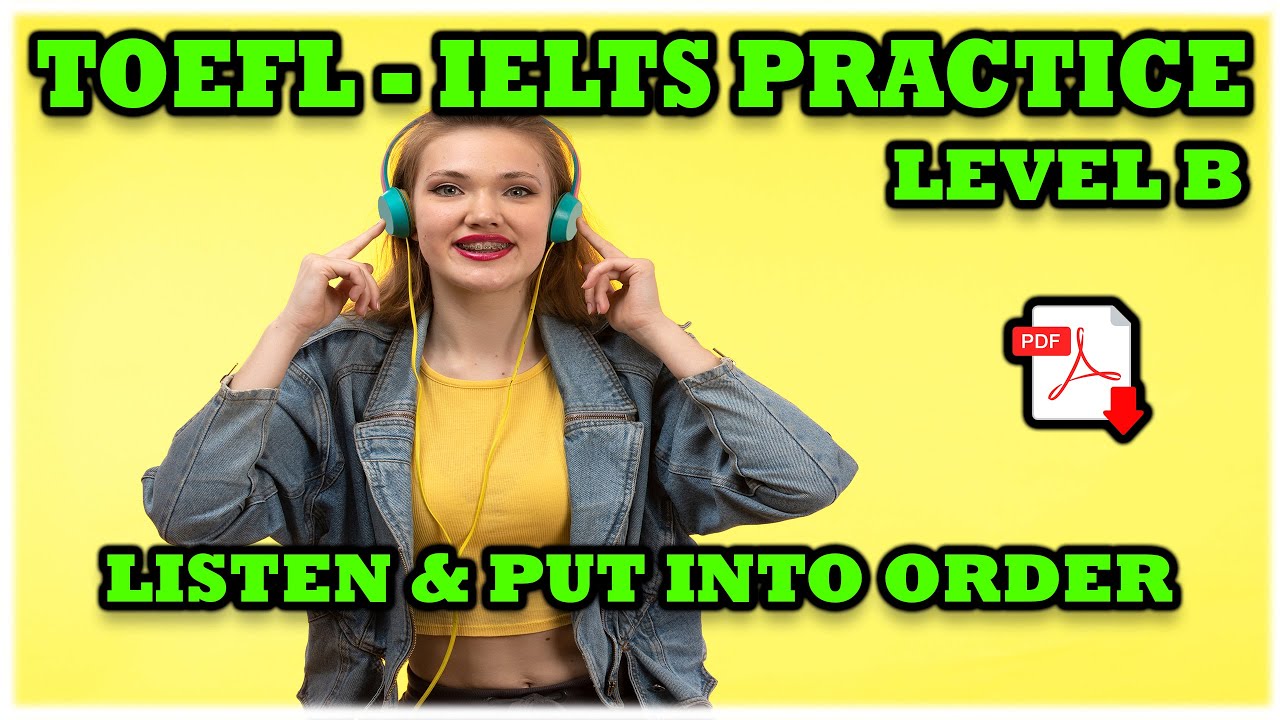 Listen and put into correct order + PDF - Level B - Exercise with ...