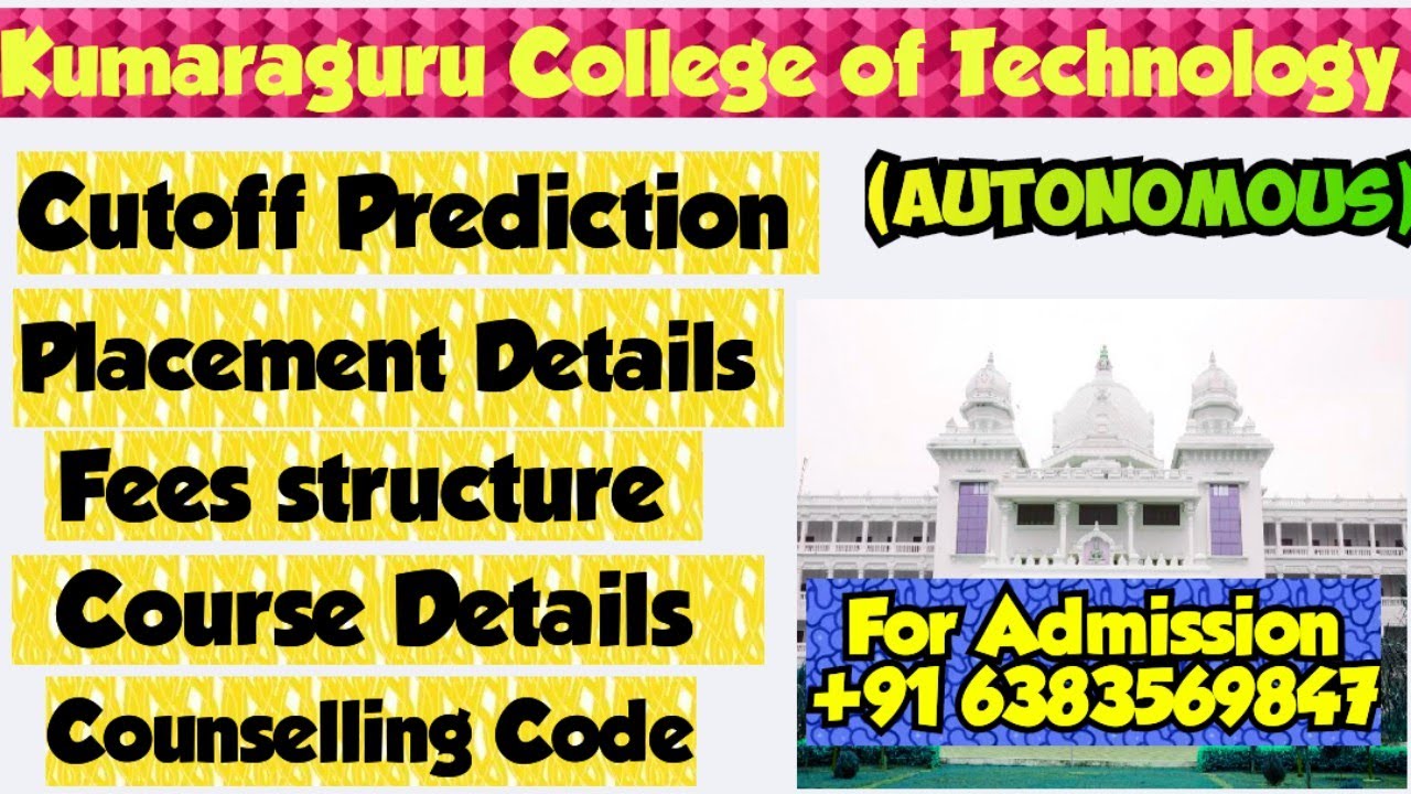 Kumaraguru College of Technology|College Review|Course details|Fees ...