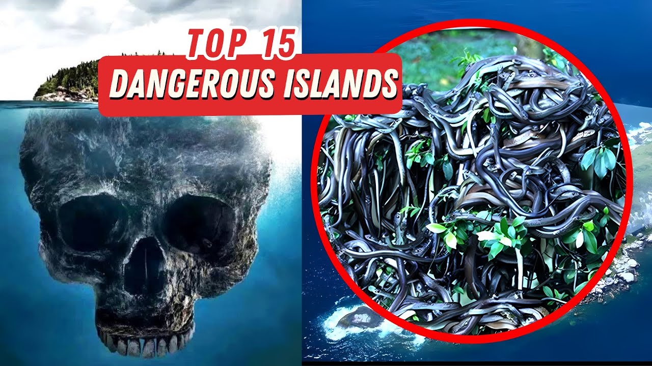 Be Aware! Top 15 Most Dangerous Islands in the World | Top 15 Facts ...