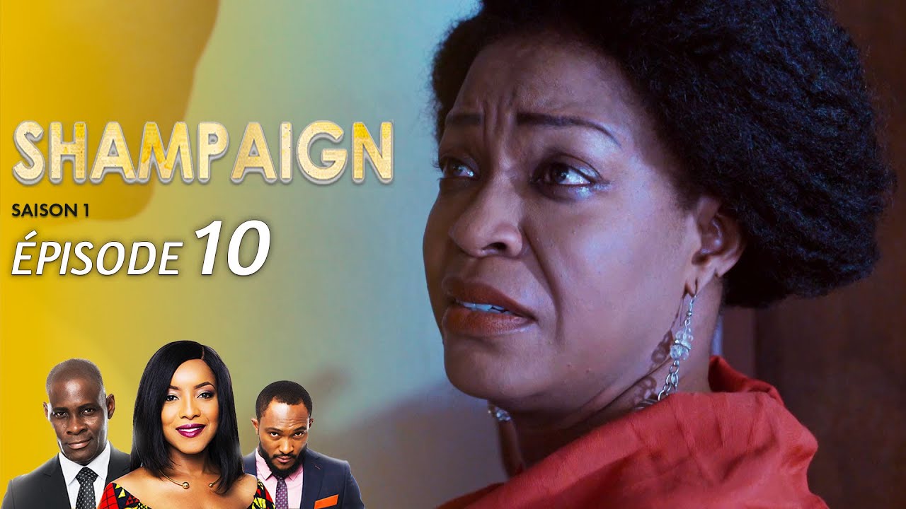Série Comédie Drame | Shampaign S01 Épisode 10 - YouTube