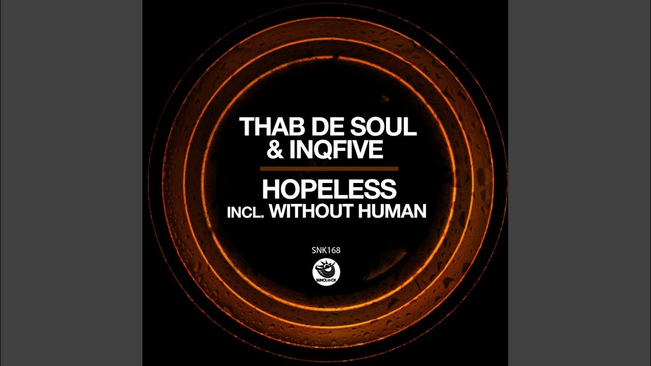 Hopeless (Original Mix) - YouTube