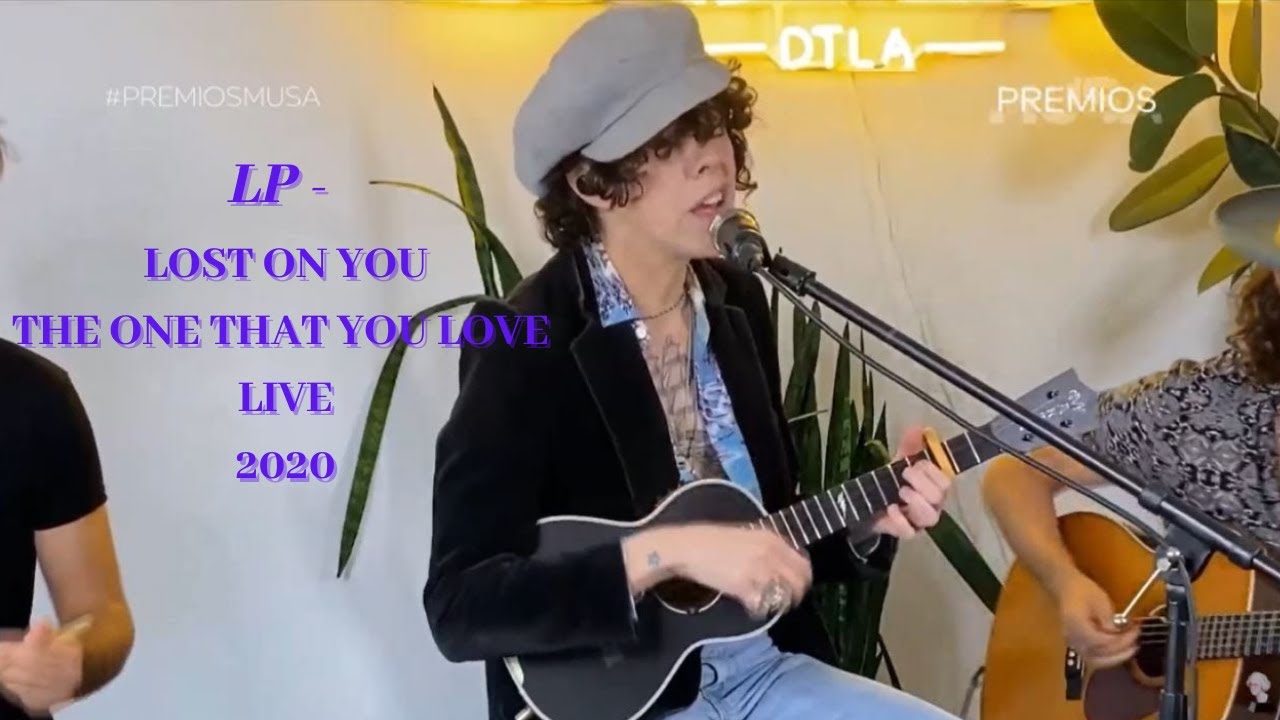 LP - The One That You Love and Lost On You [Live on Premios Musa Chile ...