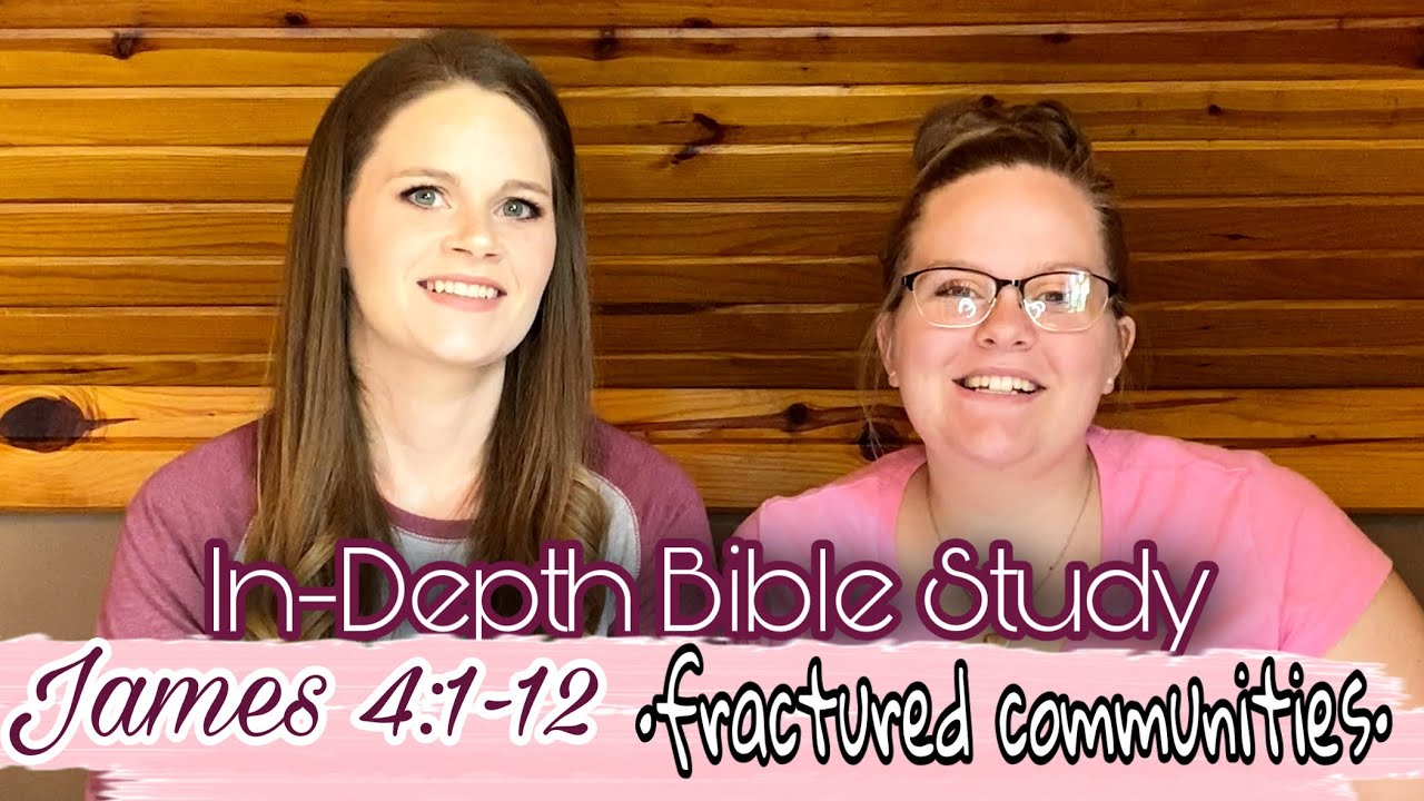 In-Depth Bible Study For Women ~James 4:1-12 | adustydiamond - YouTube