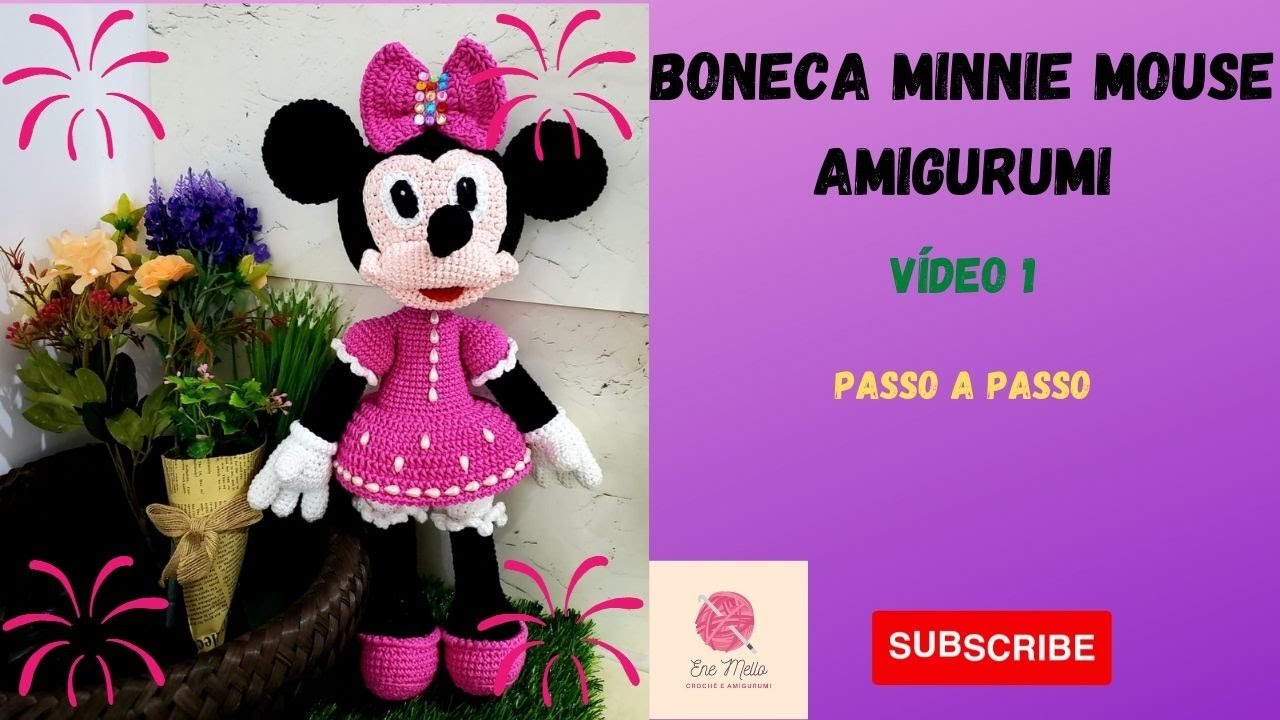 💧BONECA MINNIE MOUSE AMIGURUMI - VÍDEO 1 (PASSO A PASSO) - YouTube