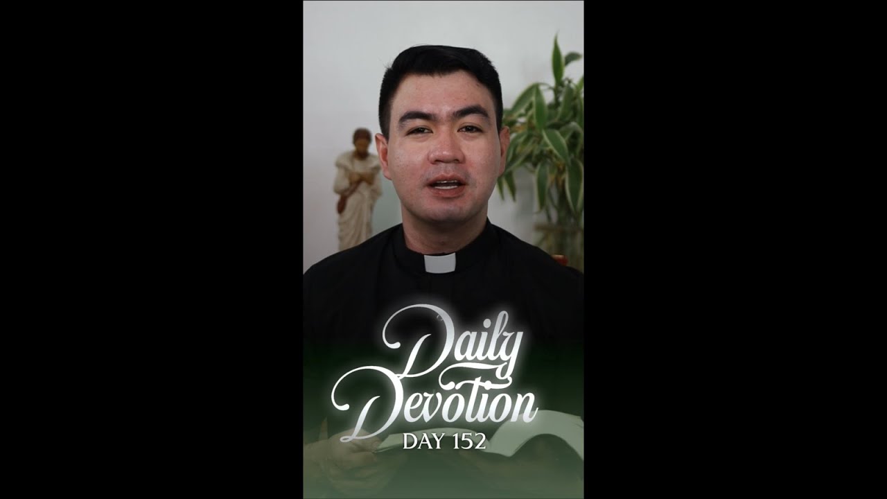 DAY 152: Daily Devotion with Fr. Fiel Pareja | Season 2 - YouTube