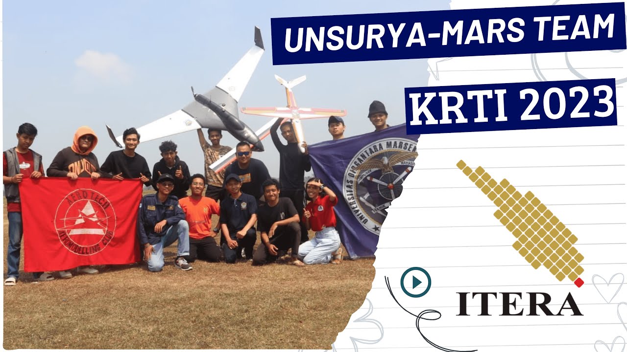 UNSURYA - KRTI 2023 ITERA, LAMPUNG || AEROTECH AEROMODELLING CLUB ...