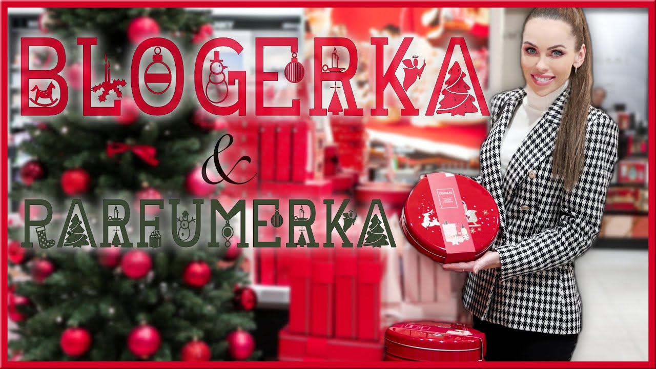 🎄💄VÁNOČNÍ BLOGERKA A PARFUMERKA💄🎄 z Douglasu - YouTube