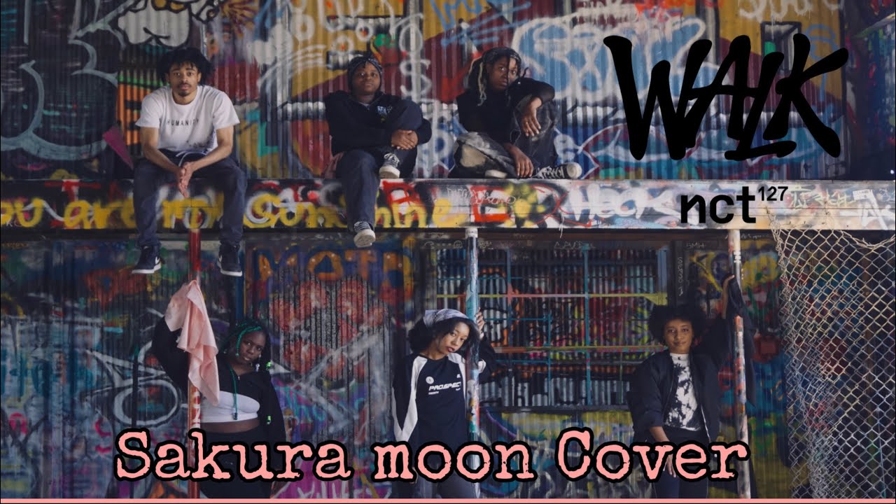 [KPOP IN PUBLIC] WALK NCT 127 (SAKURA MOON COVER) - YouTube