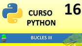 Curso de Python. Bucles II Bucle For. Vídeo 15 - YouTube