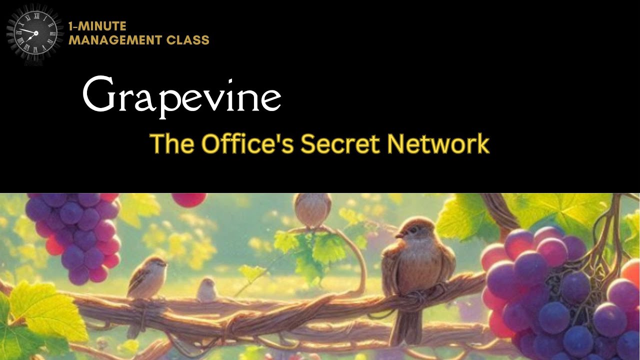 Grapevine: The Office's Secret Network (1-Minute Management Class ...