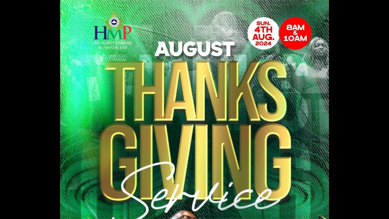AUGUST THANKSGIVING SERVICE AUGUST 04, 2024.[SUNSHINE SERVICE] - YouTube