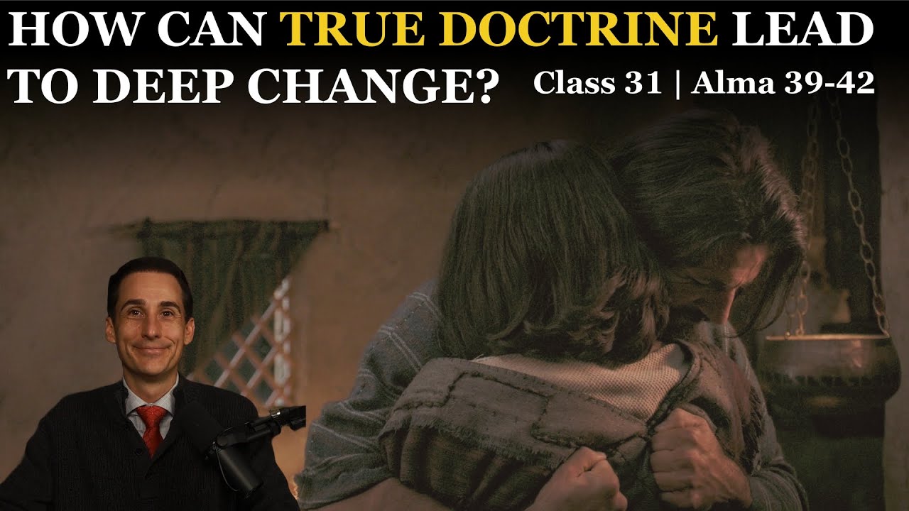 The Power of Doctrine | Alma 39-42 | Come Follow Me | The Book of ...