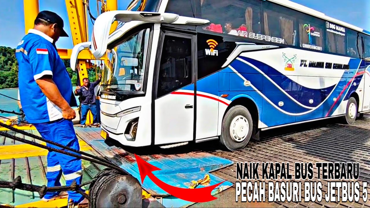 PECAH BASURI BUS JETBUS 5 NAIK KAPAL DI PELABUHAN MERAK - YouTube