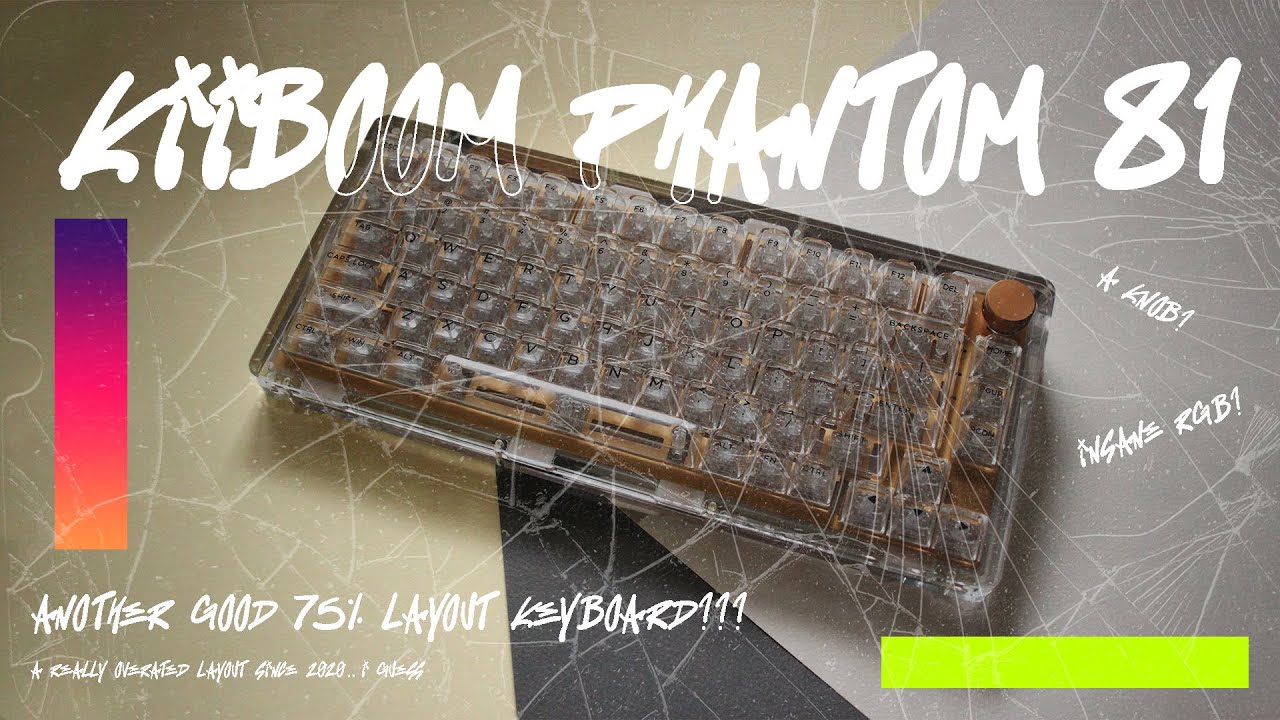 This Keyboard Is BRIGHTER Than Your Future! | KiiBoom Phantom 81 Review ...