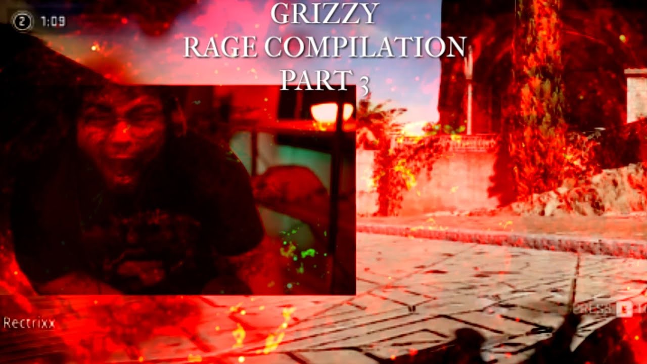 Grizzy Rage Compilation Part 3 - YouTube