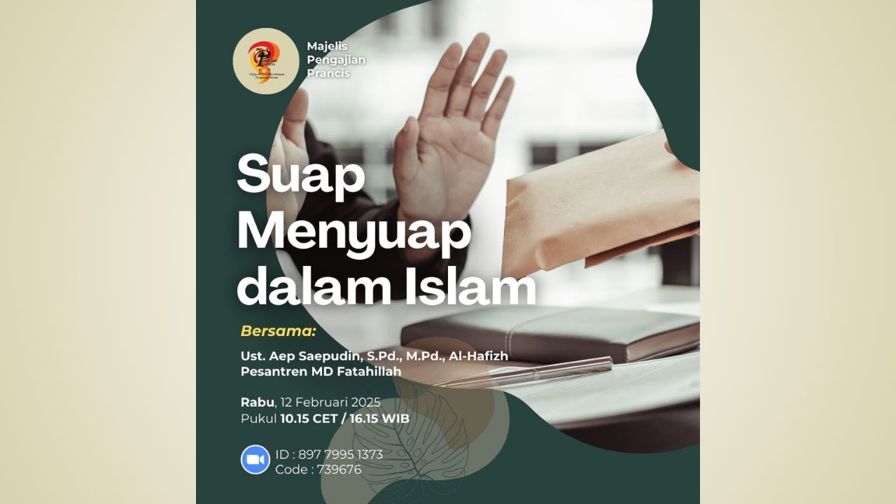 Suap Menyuap dalam Islam - Ustaz Aep Syaepudin Syahida, S.Pd., M.Pd ...