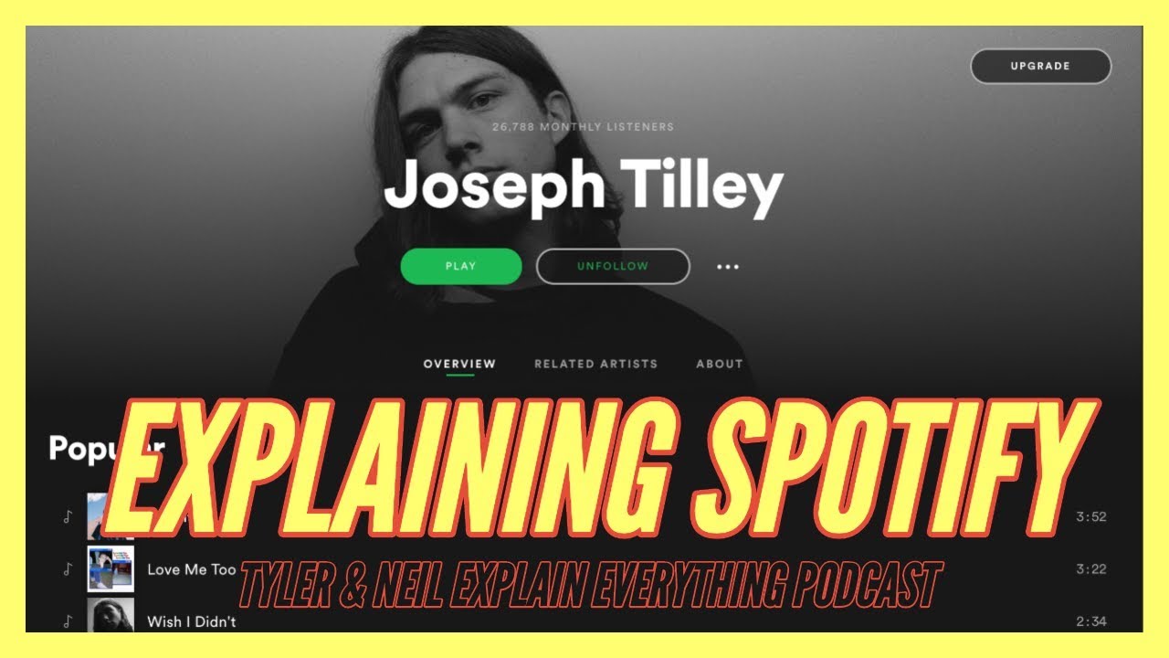 Explaining Spotify with Joseph Tilley!!! - YouTube