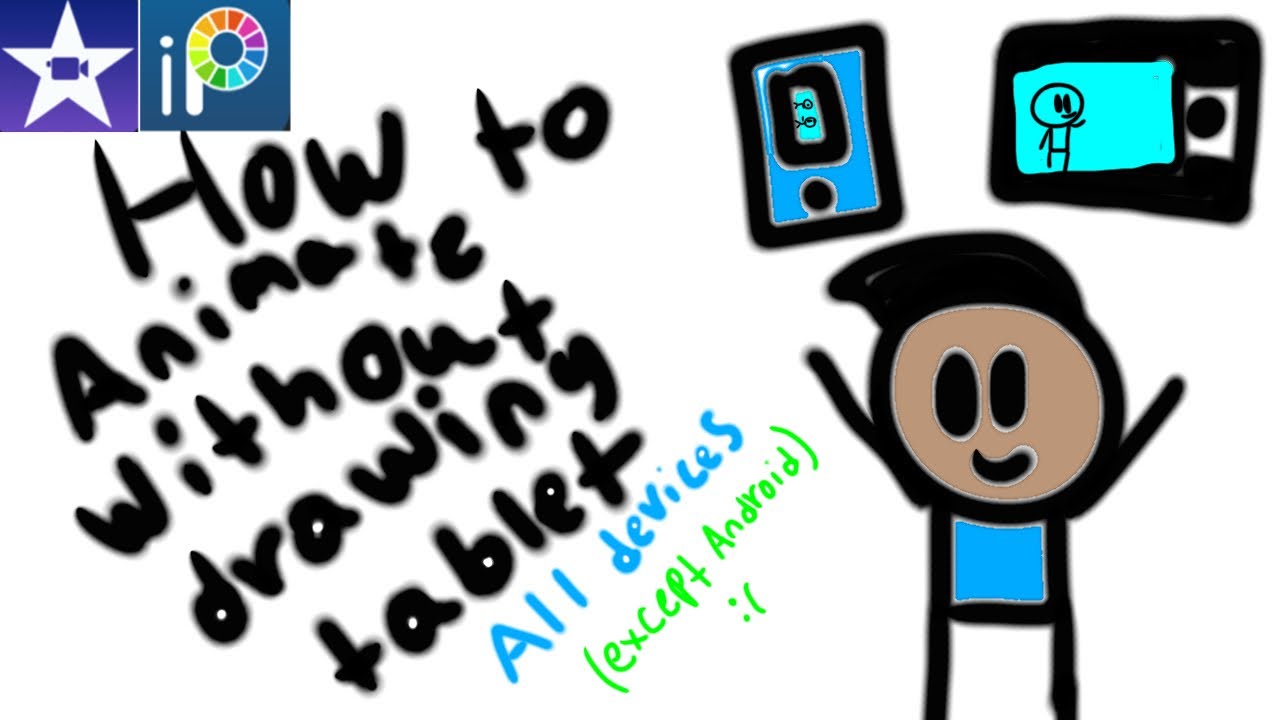 How to animate With Phone/Tablet - YouTube
