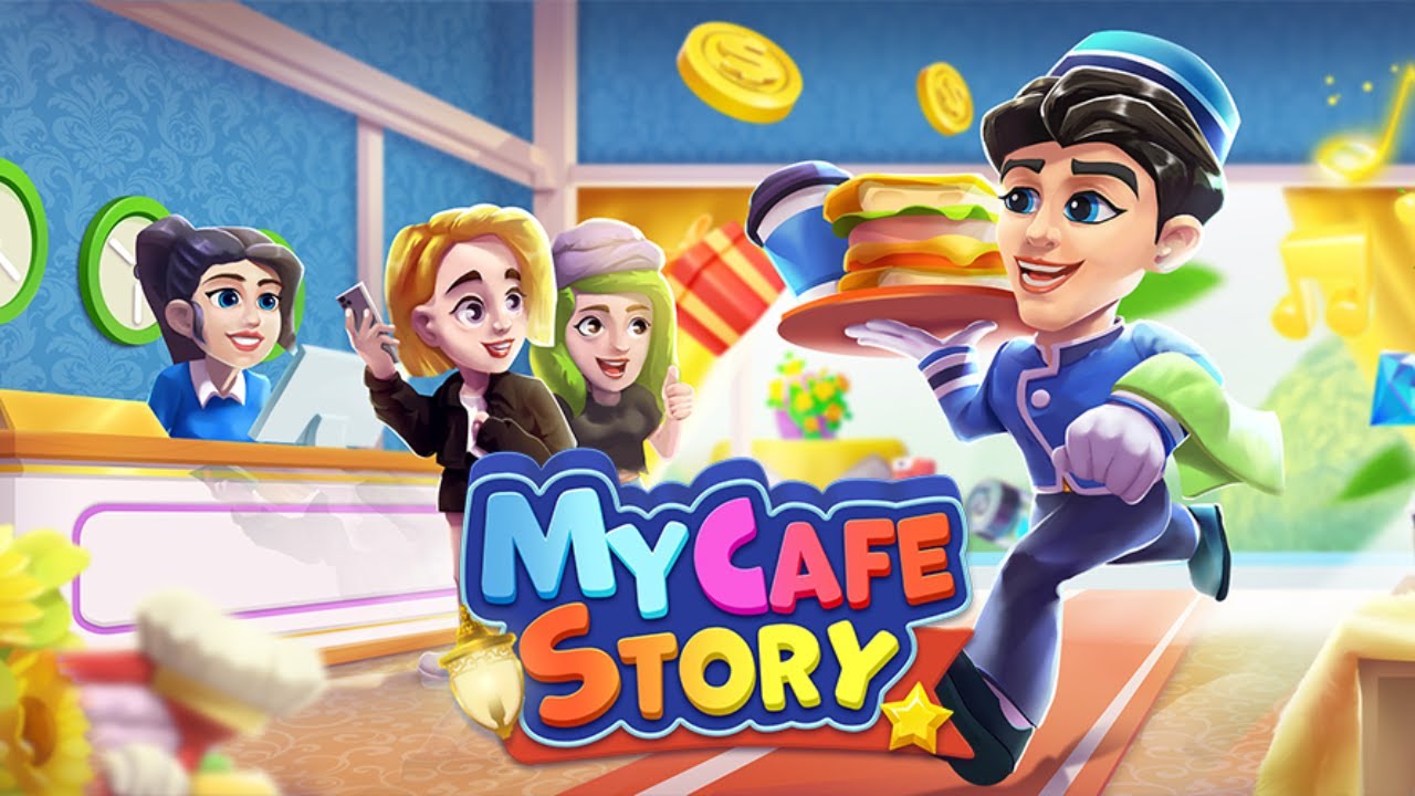 My Cafe Story - Cooking Game Gameplay Android - YouTube