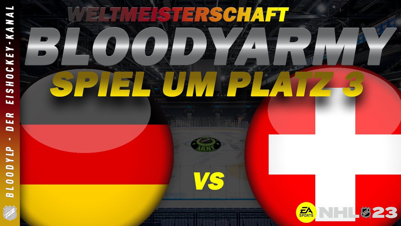 BLOODYARMY WM 2023 🏒 #010 - Spiel um Platz 3 ★ NHL 23 - YouTube