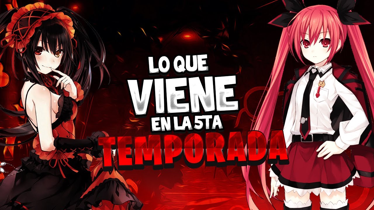 Resumen COMPLETO Date a Live Temporada 5 - Vol 17 NL #datealive # ...