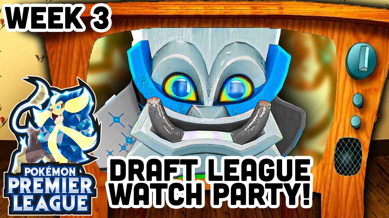 Pokémon Draft League Watch Party! PPL Week 3! - YouTube