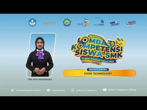 LKS SMK XXX Tingkat Nasional Tahun 2022 Food Technology Tria JAWA TIMUR 1