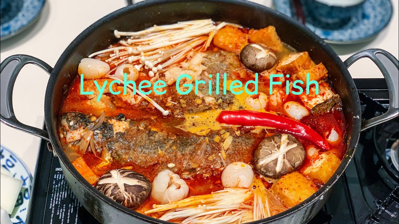 Lychee Grilled Fish Recipe for Hotpot I 荔枝鱼做火锅汤底 - YouTube