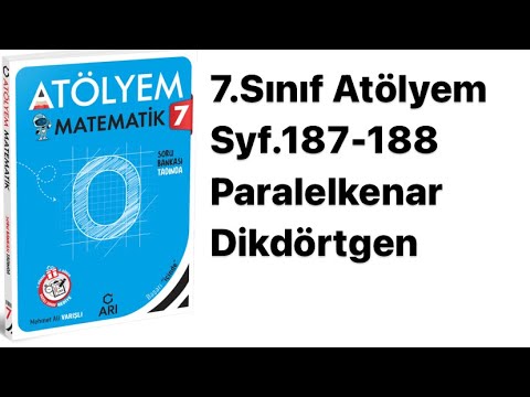 7.SINIF ATÖLYEM S.187-188 PARALELKENAR VE DİKDÖRTGEN