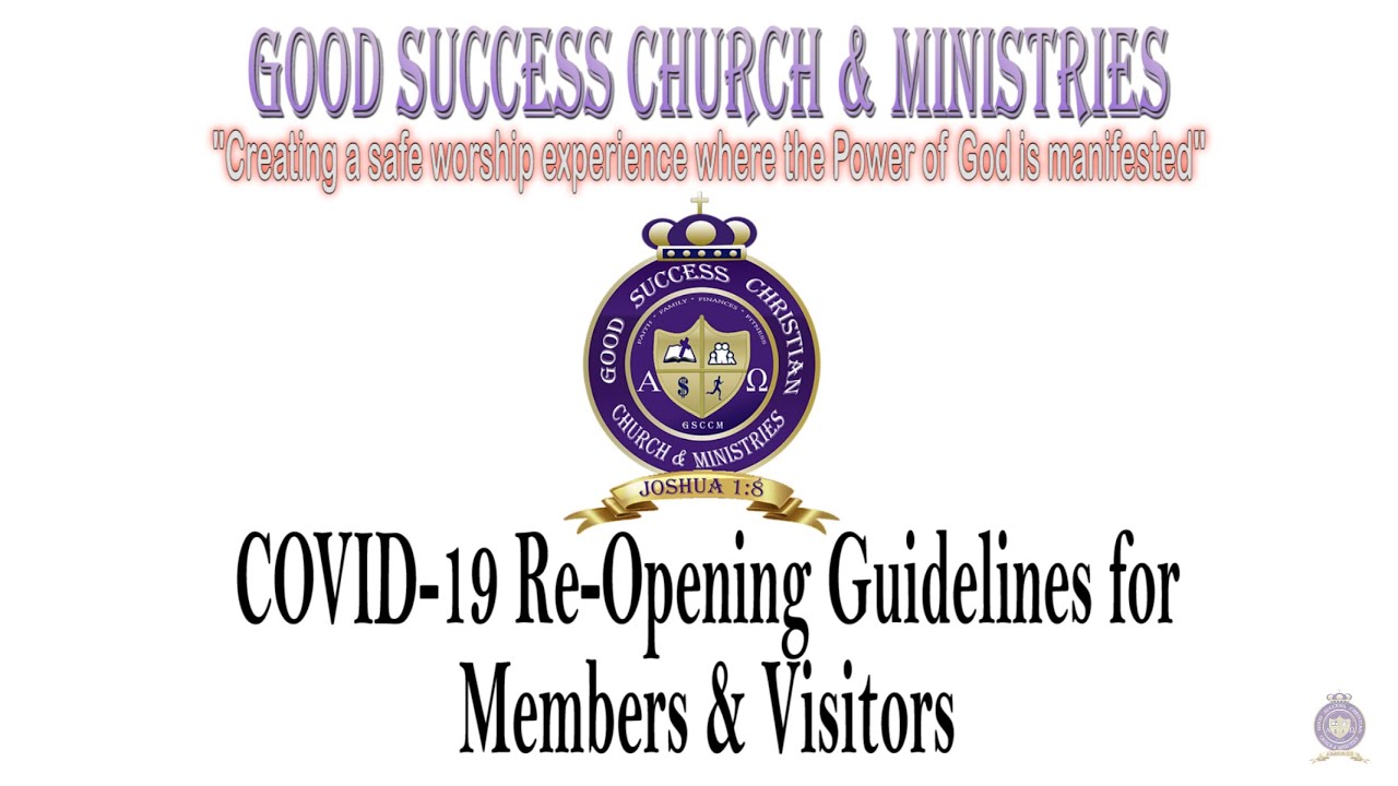 Good Success Church Re-Opening Guidelines - YouTube