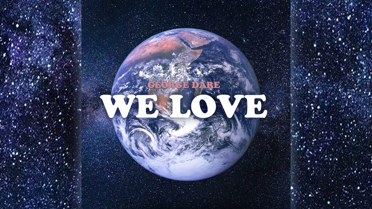 We Love - YouTube