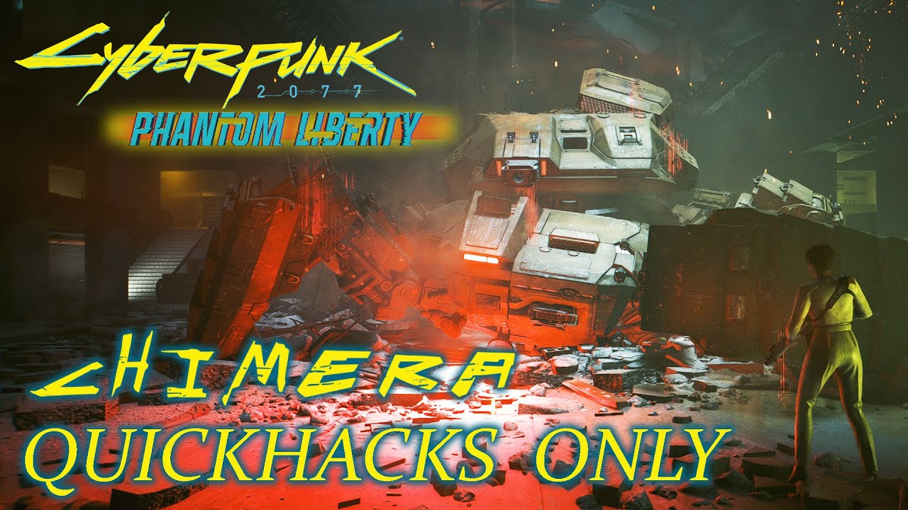 CHIMERA Boss Fight with QUICKHACKS ONLY! – CYBERPUNK 2077 Phantom ...