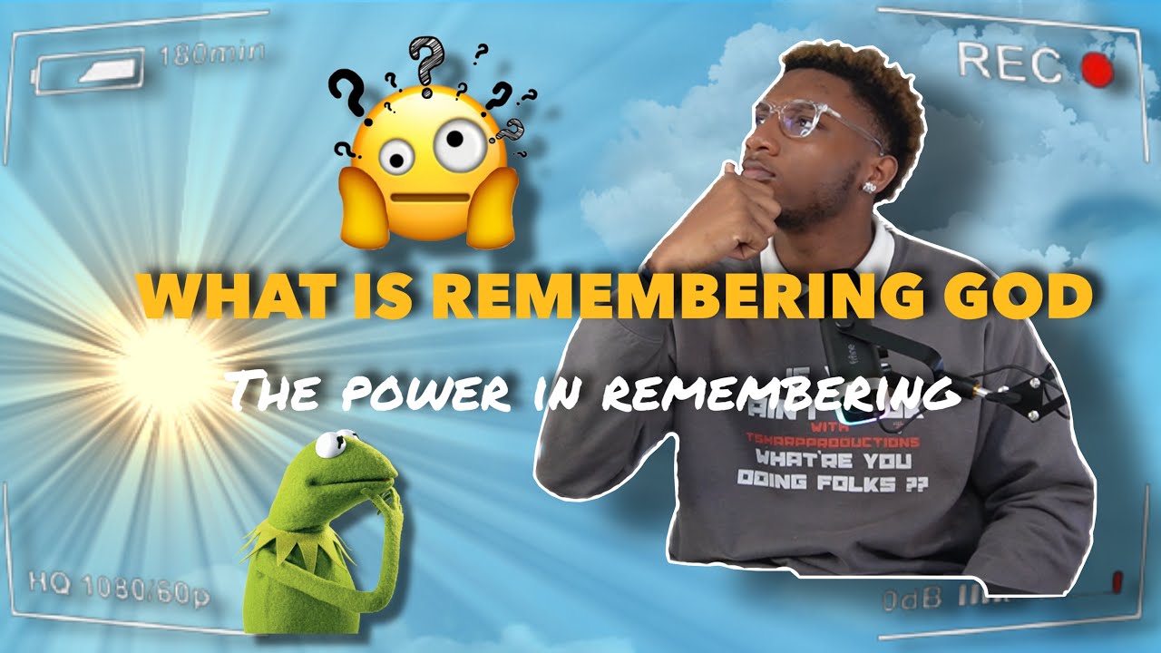 WHAT IS REMEMBERING GOD? | There’s Power In Remembering God! - YouTube