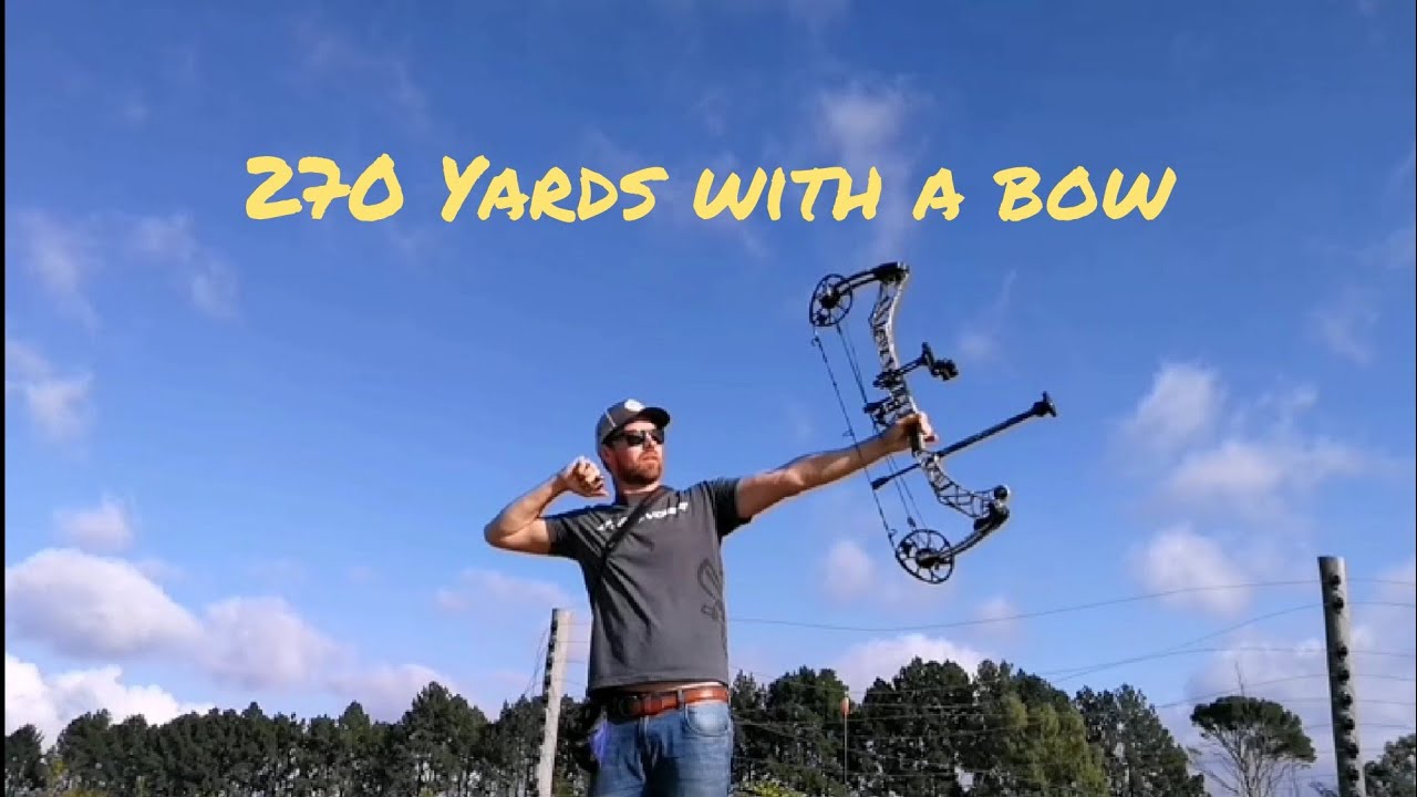 270 Yards with a bow - YouTube