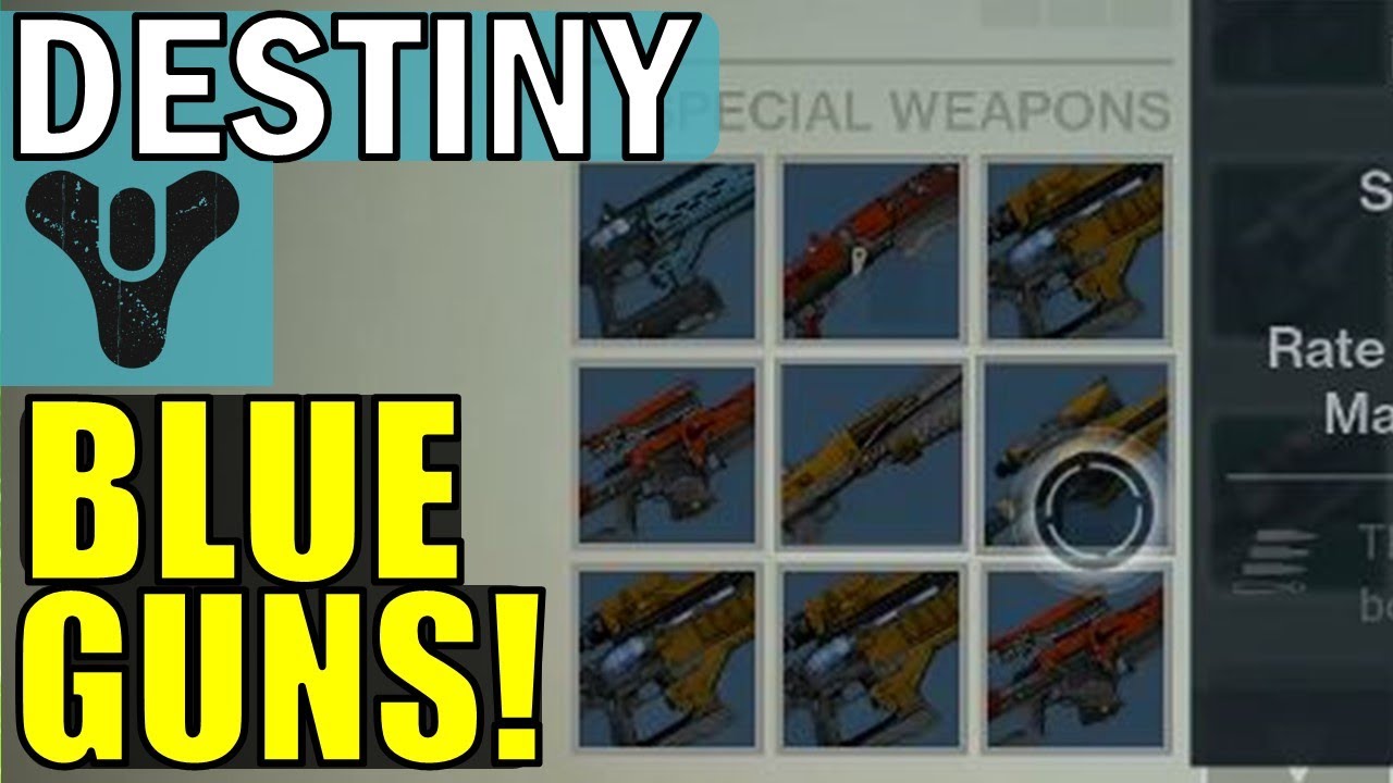 Destiny: BLUE Rarity Guns Overview! - YouTube