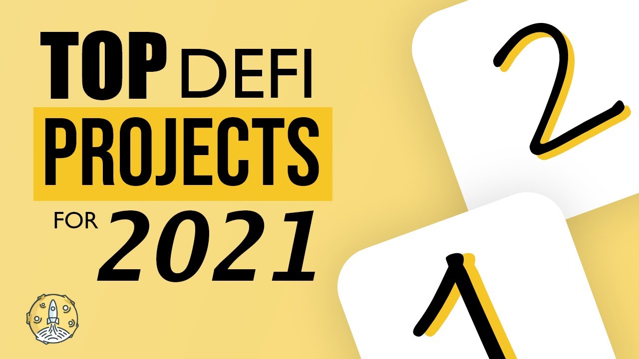 Top DeFi Projects for 2021? Best DeFi Projects to Watch For | Token ...
