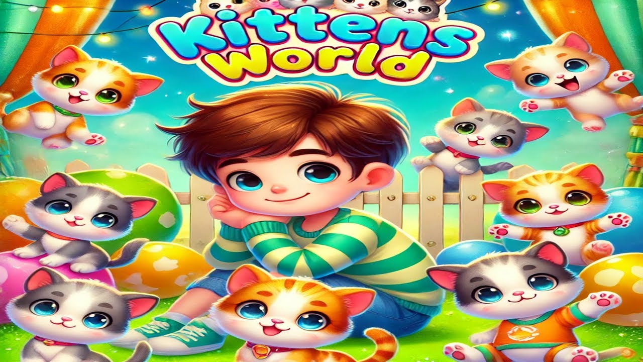 KITTENS WORLD|To study WITH KITTEN|FUN LAND KIDS|@babybus @MSA.official ...