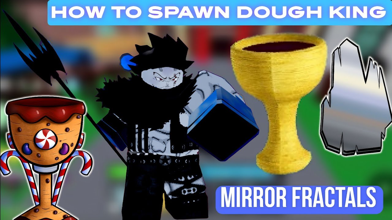 blox fruits_god chalice_sweet,cake chalice_how to spawn dough king ...