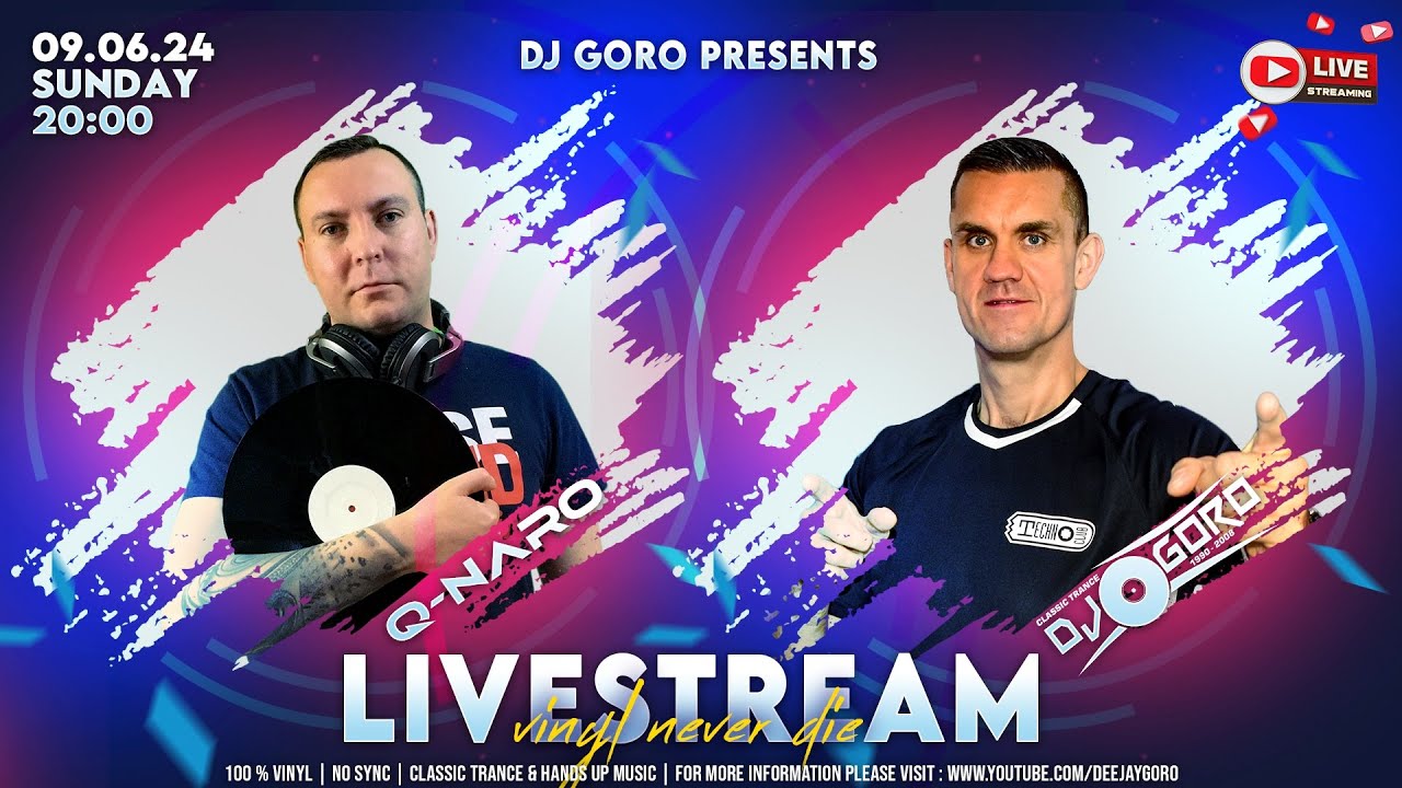 CLASSIC TRANCE ★ HANDS UP ★ LIVESTREAM ★ VINYL MIX ★ MIXED BY DJ GORO ...